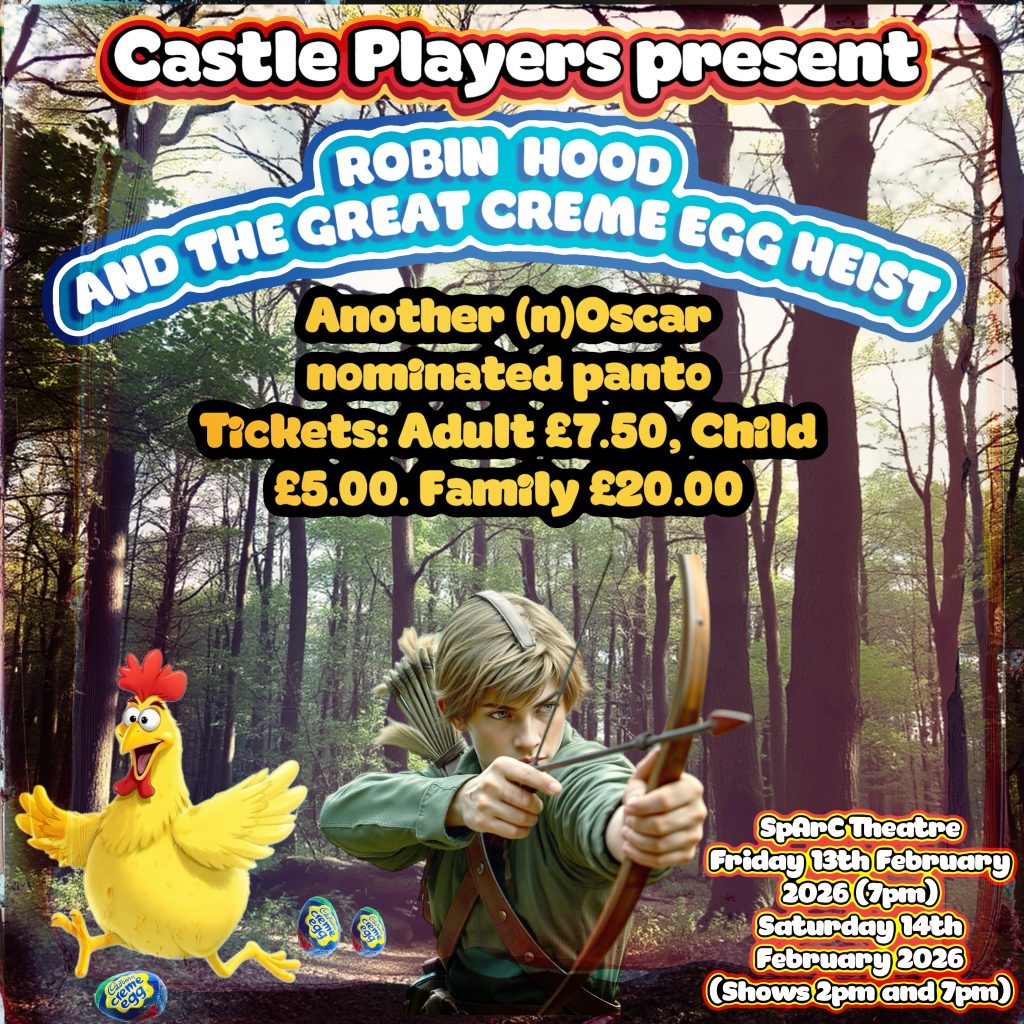 Castle Players Present: Robin Hood and the Great Creme Egg Heist